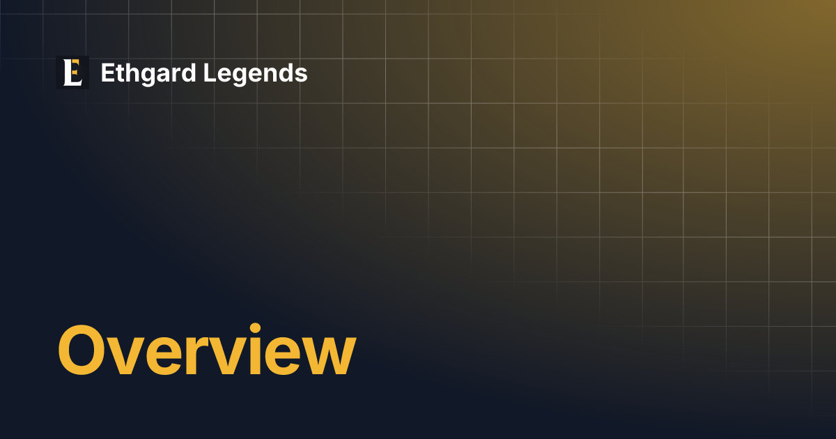 Overview | Ethgard Legends