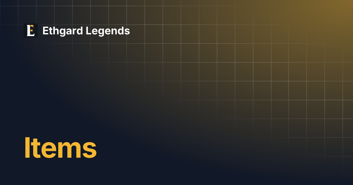 Items | Ethgard Legends